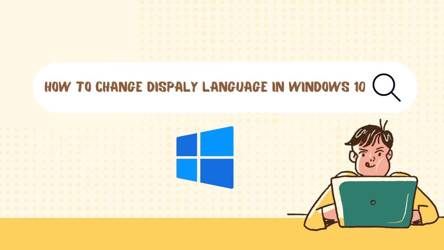 How to Change Display Language in Windows 10